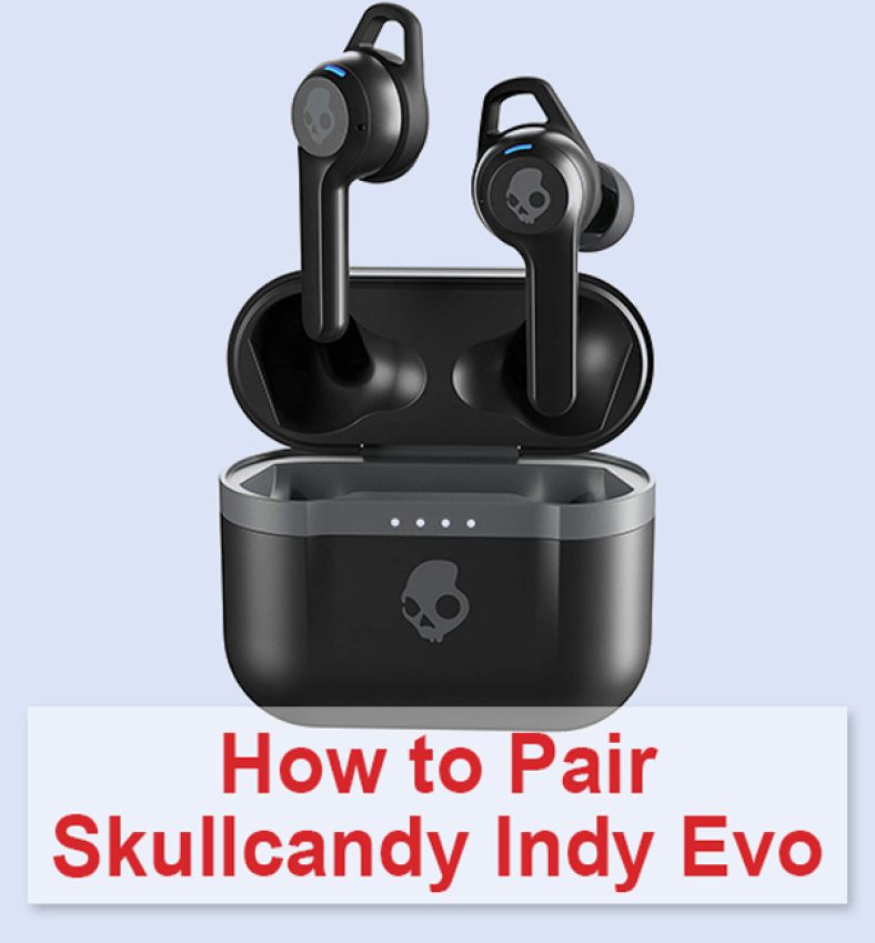Indy Evo Pairing: Complete Guide to How to Connect Your Buds